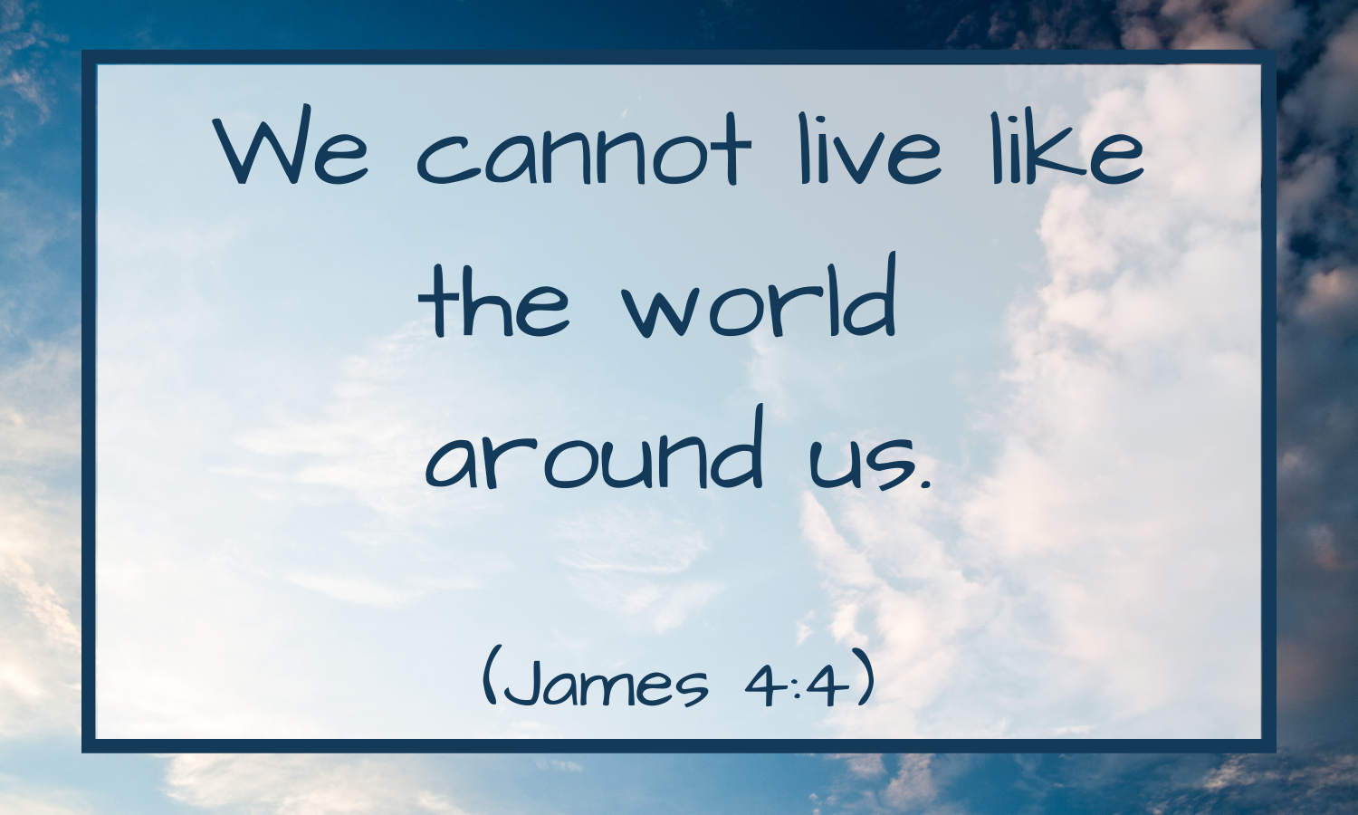Our Love for God Should Guide Us - She Lives Worthy